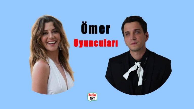 Ömer dizisi oyuncuları isimleri (TV Dizisi 2023– )