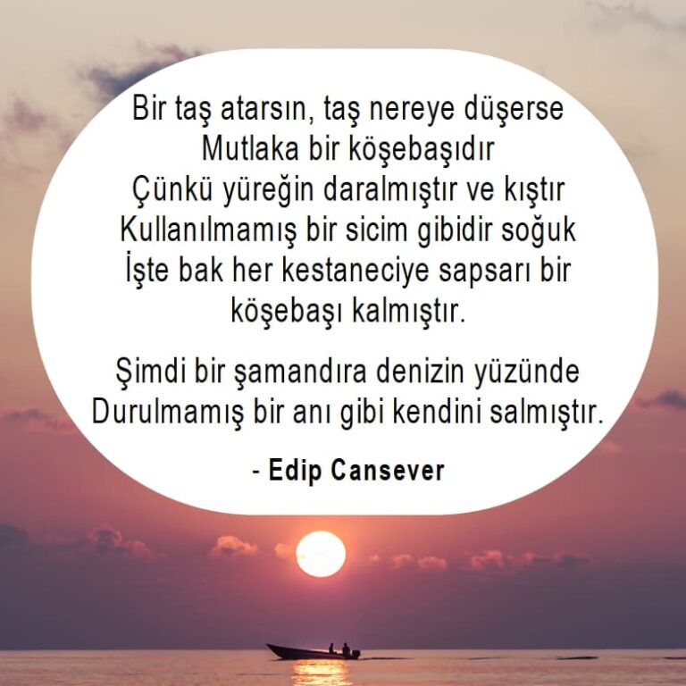 Edip Cansever şiirleri - En güzel ve kısa 15 şiiri
